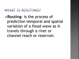 FINAL_Flood_Routing_through_Reservoirs_a.pptx