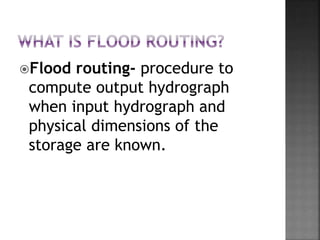 FINAL_Flood_Routing_through_Reservoirs_a.pptx