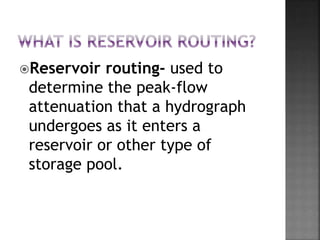 FINAL_Flood_Routing_through_Reservoirs_a.pptx