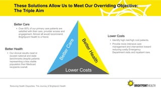 Reducing Health Disparities: The Journey of Brightpoint Health | PPT