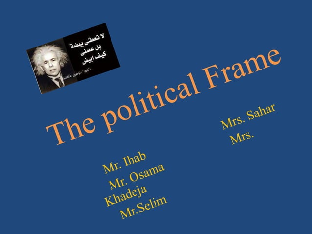 The Political Frame | PPTX | Business | Business and Finance