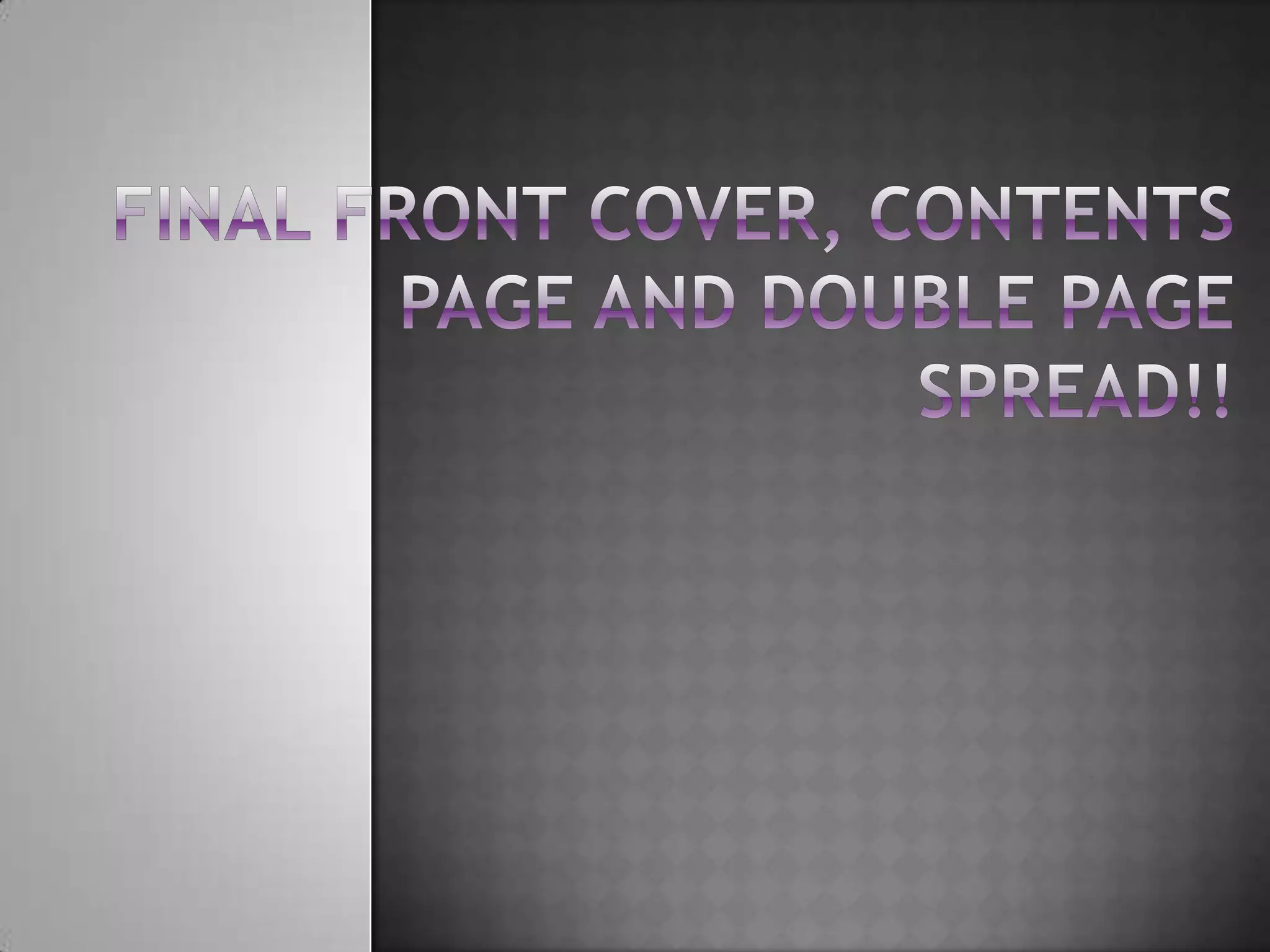 Final front cover, contents page and double | PPT