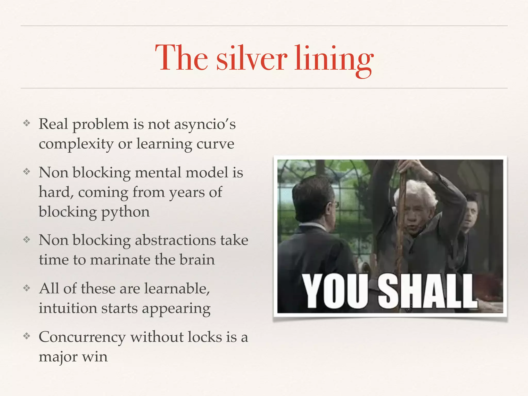 Asyncio : Final frontier in python | PPT