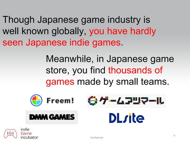Sho Sato and Mike Haruki Yamazaki: iGi, the first game incubator in ...
