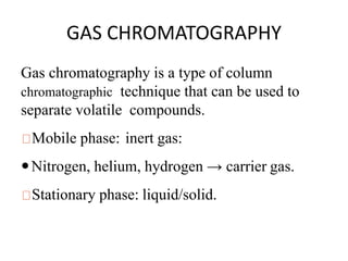 Gas Chromatography | PPT