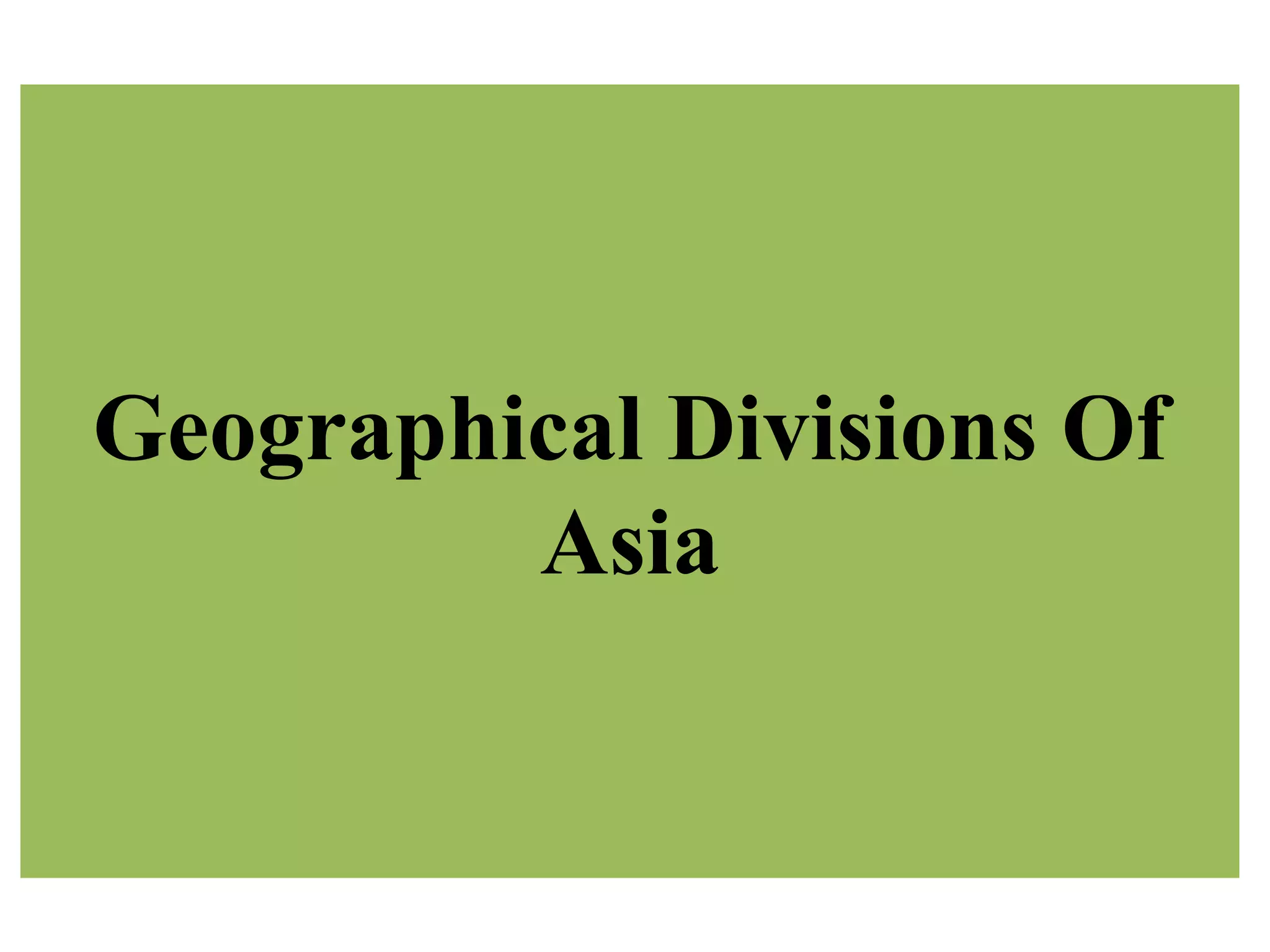 Geography of Asia | PPTX