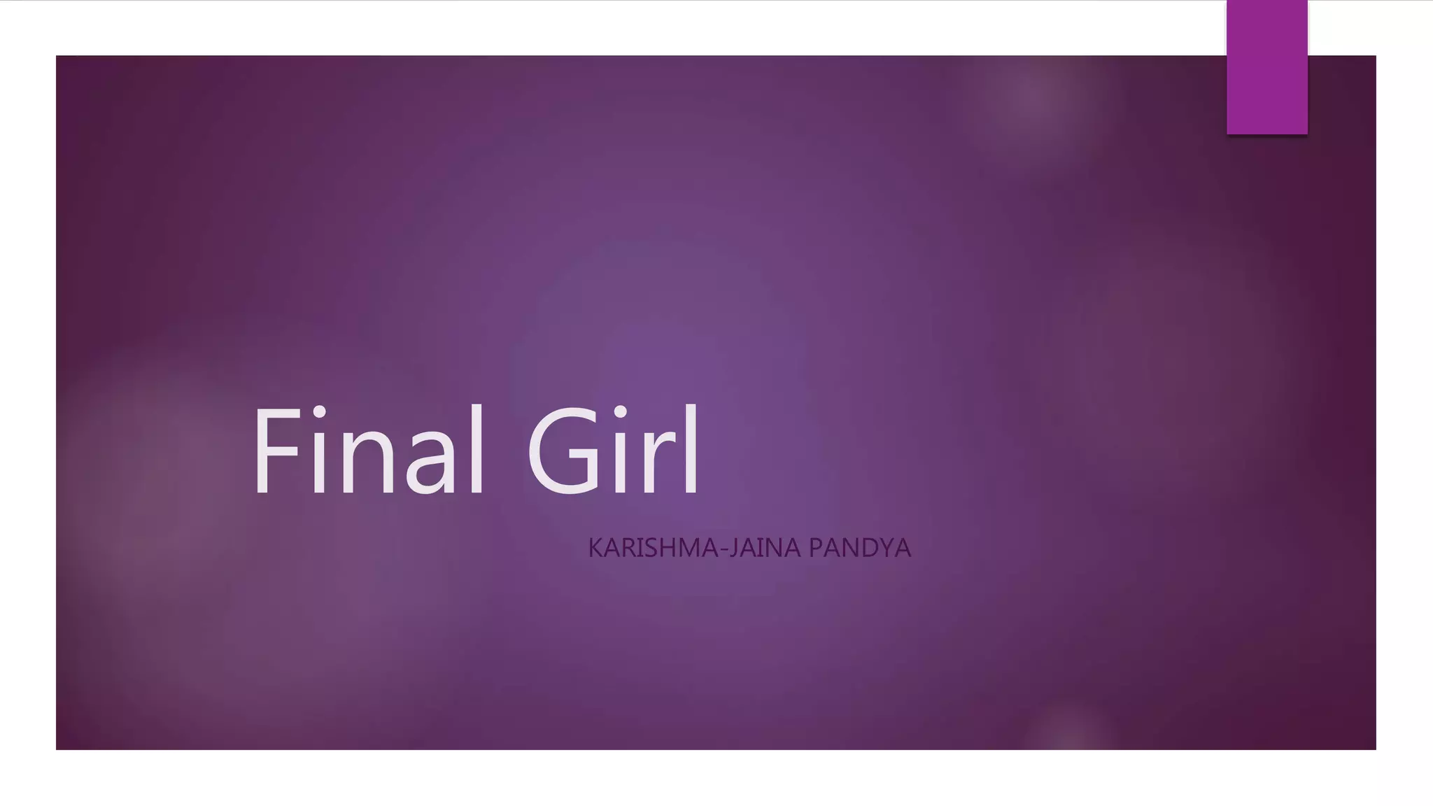 Final girl | PPTX
