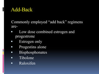 GnRH analogues and addback therapy | PPT