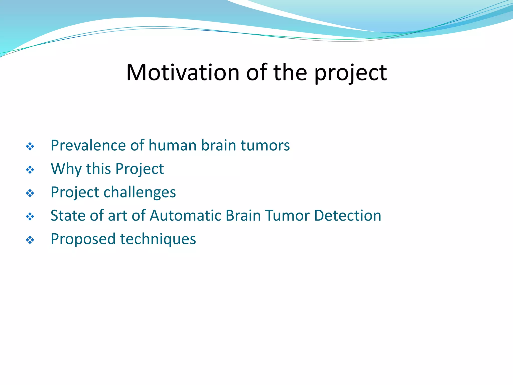 Automatic System For Detection And Classification Of Brain Tumors Ppt