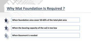 MAT/RAFT foundation presentation- Details of Construction | PPTX