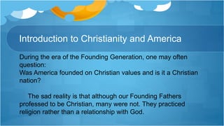 Christianity and America Presentation: Group A | PPTX