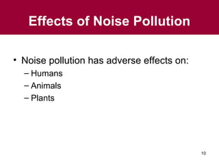 Final gs ch 10 noise pollution | PPT