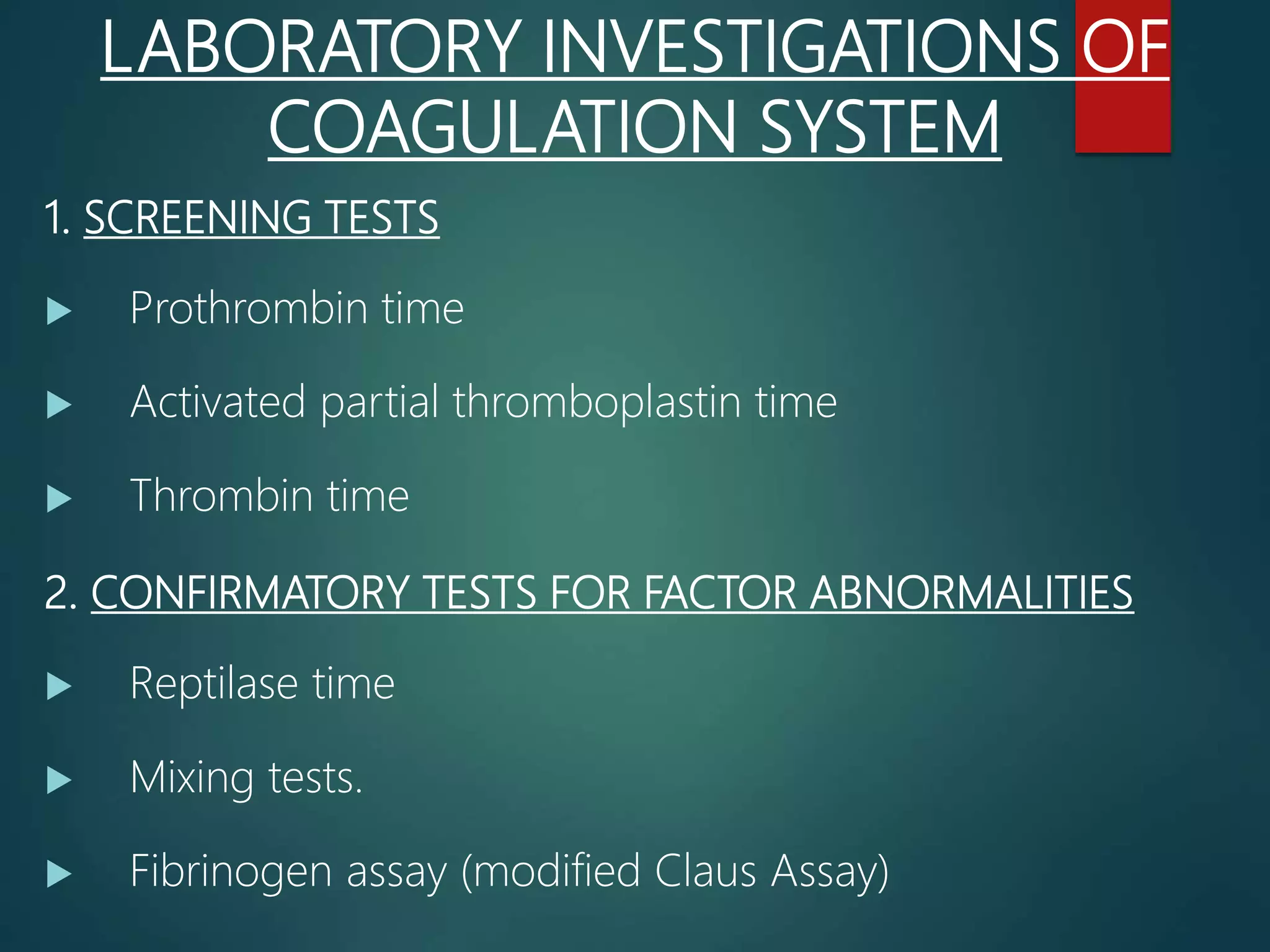 Laboratory investigations in coagulation disorders | PPTX
