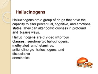 Final hallucinogens yasir raza | PPTX | Illegal Drugs, Tobacco ...