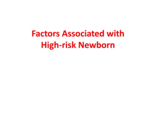 Final Highrisk Newborn -neonatology pedia | PPT