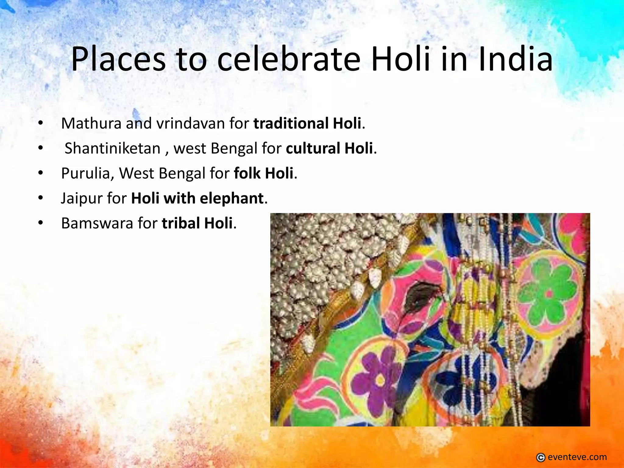 Holi - Festivals of colors | PPTX