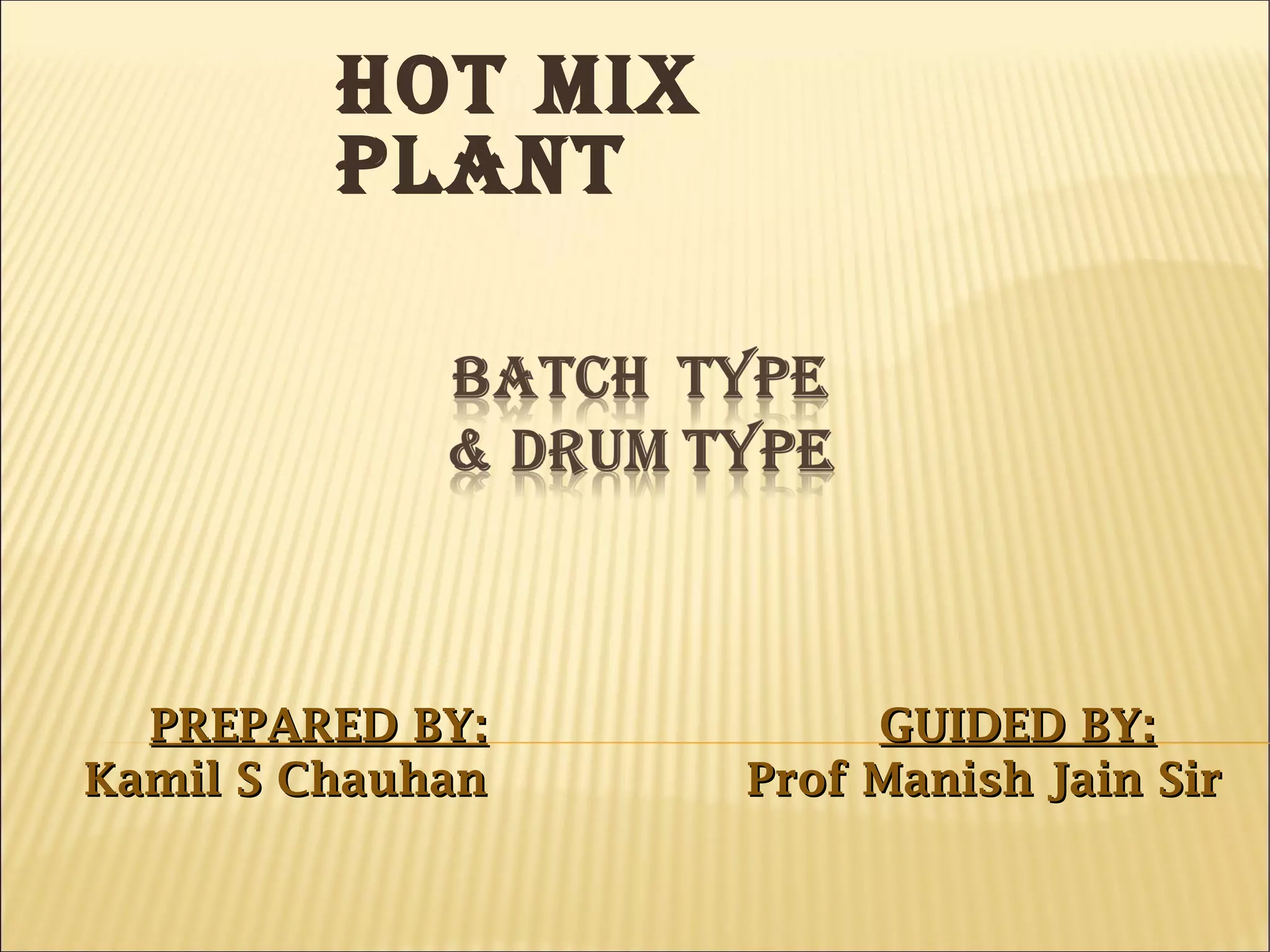 hot mix plant | PPT