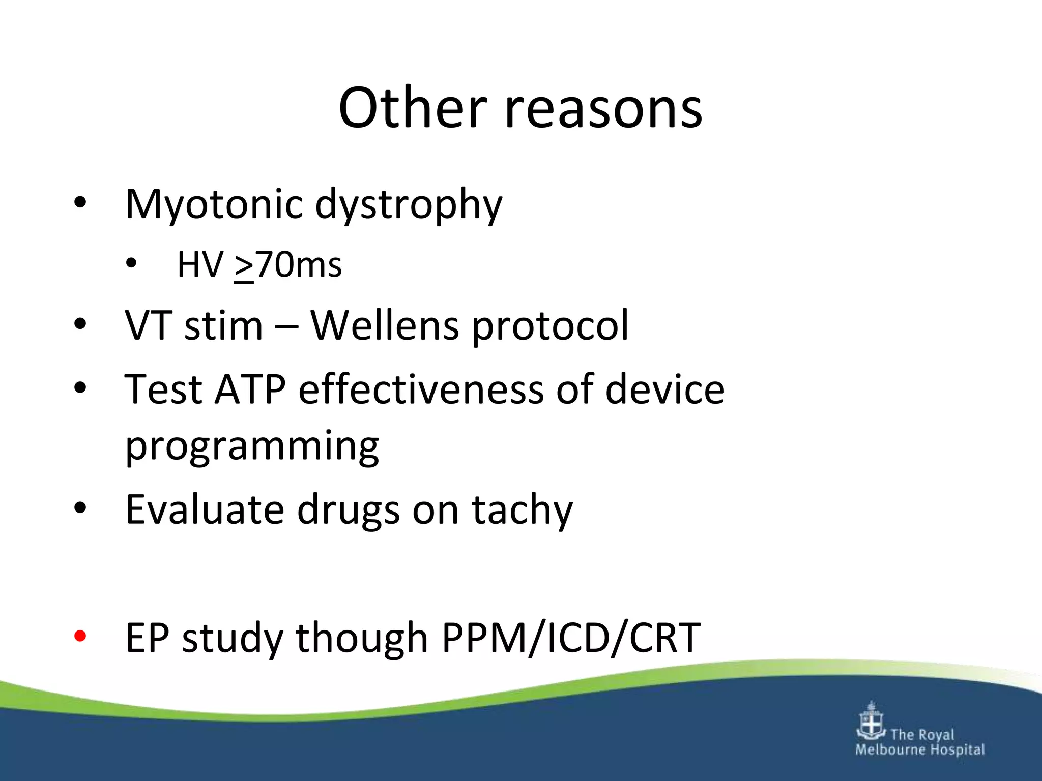 How to perform an ep study and diagnostic pacing during sinus rhythm | PPTX