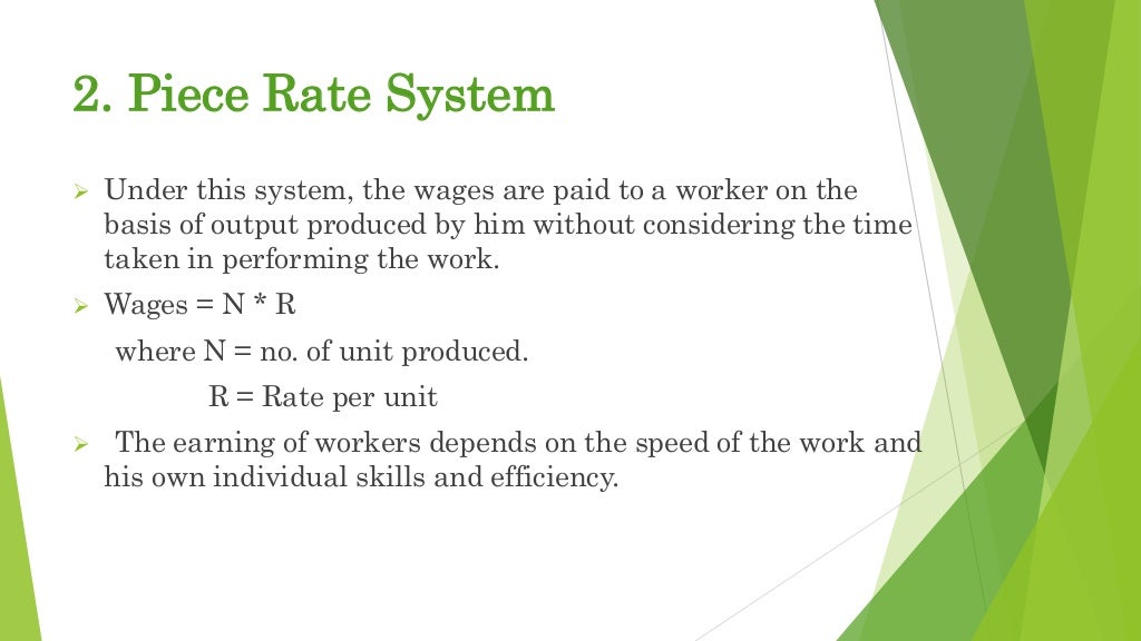 Advantages Of Piece Rate System Advantages Of Piece Rate System