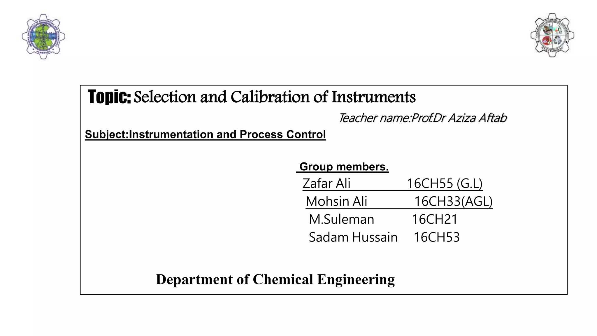 Selection And Calibration Of Instruments Ppt