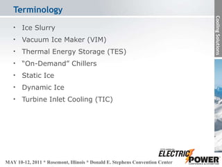 Ice Slurry TES for Turbine Inlet Cooling | PPT | Home Appliances | Home ...
