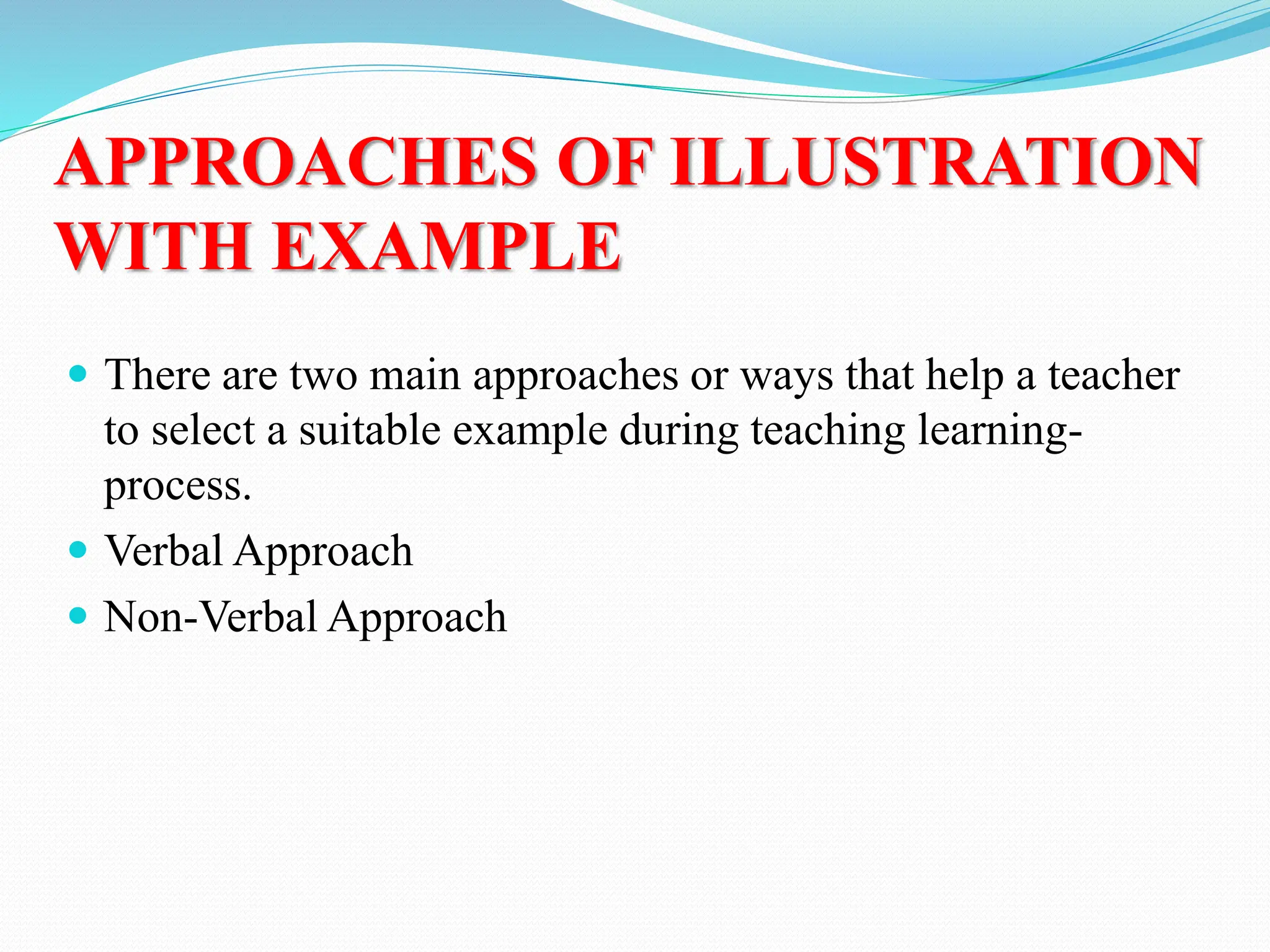 FINAL ILLUSTRATION WITH EXAMPLES MICRO TEACHING SKILL ILLUSTRATION WITH ...