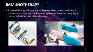 Immunotherapy as an innovation | PPTX