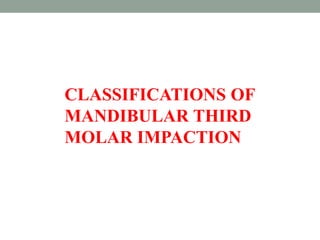 Impacted third molars | PPTX