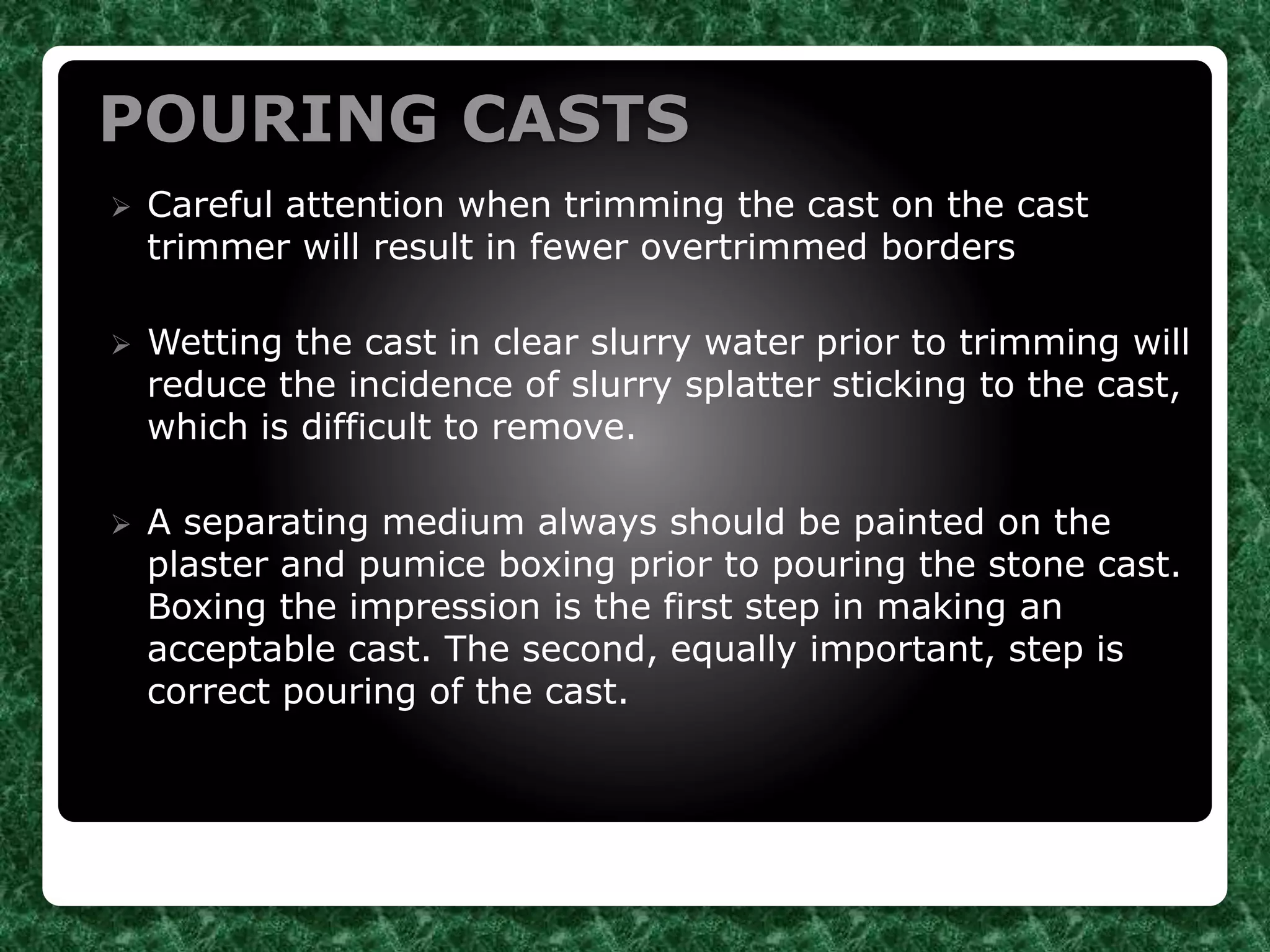 Final impression boxing and pouring | PPTX