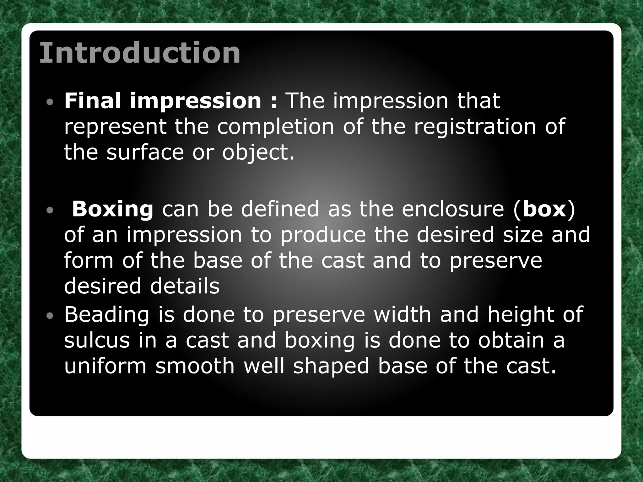Final impression boxing and pouring | PPTX