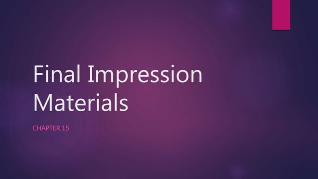 Final Impression Materials | PPT