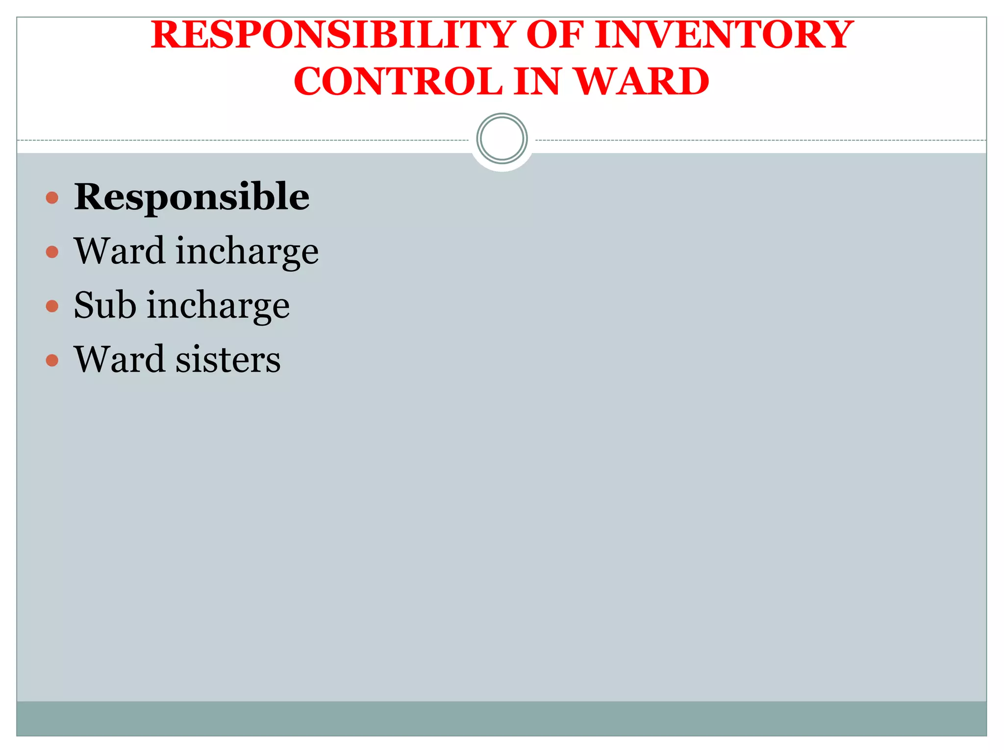 Inventory control in nursing | PPTX