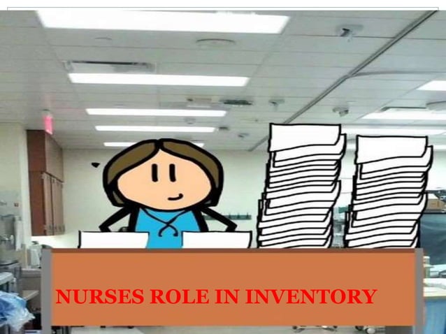 Inventory control in nursing | PPTX | Logistics | Business