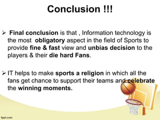 IT in sports | PPTX | Sports Radio | Genres