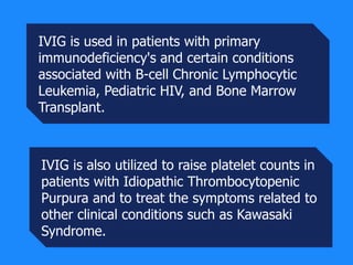IVIG What you need to know | PPTX