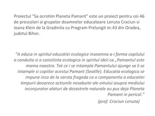 Finalizare proiect 041: Sa ocrotim Planeta Pamant! | PPT