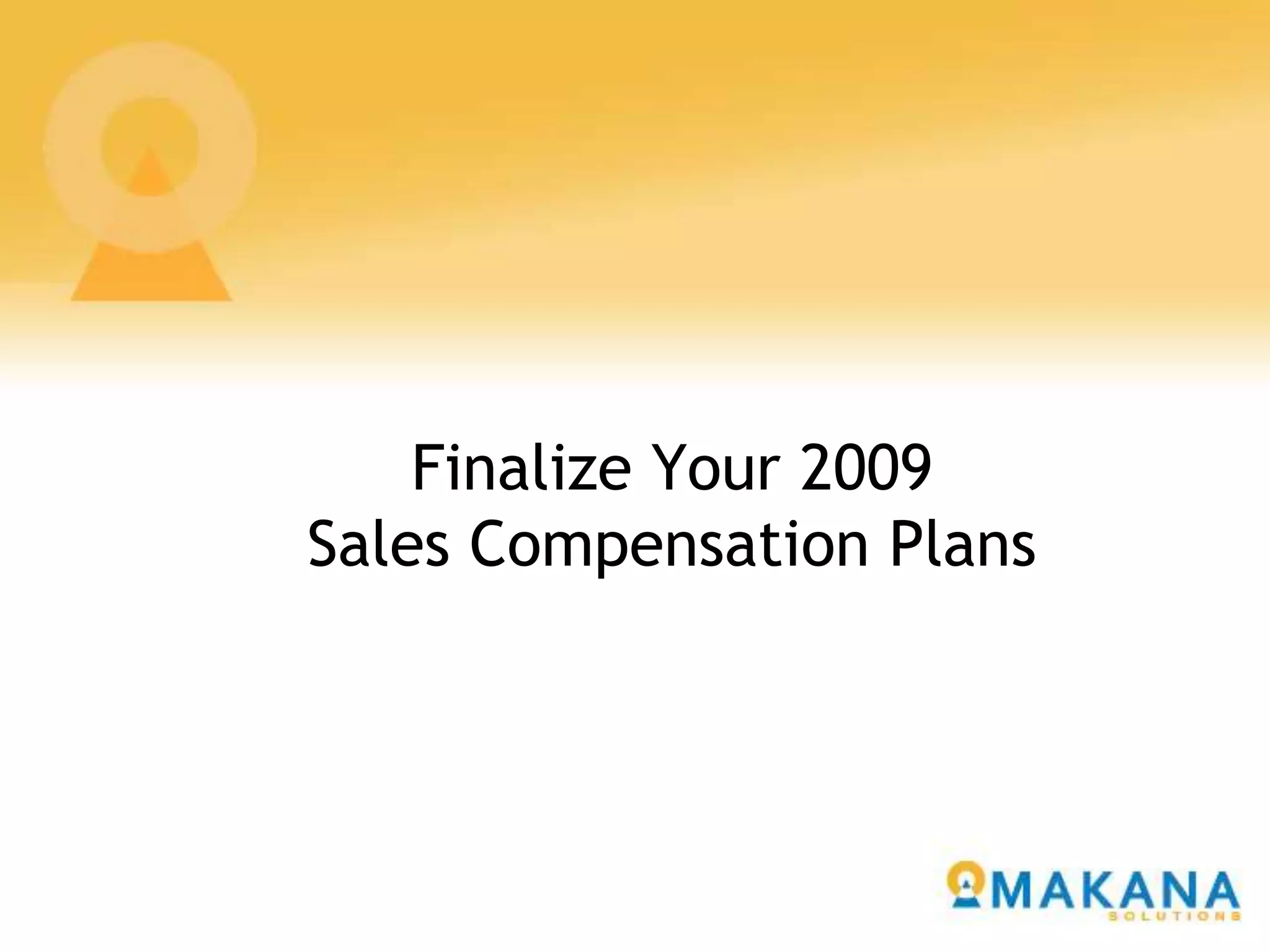 Finalize Your Sales Comp Plans | PDF