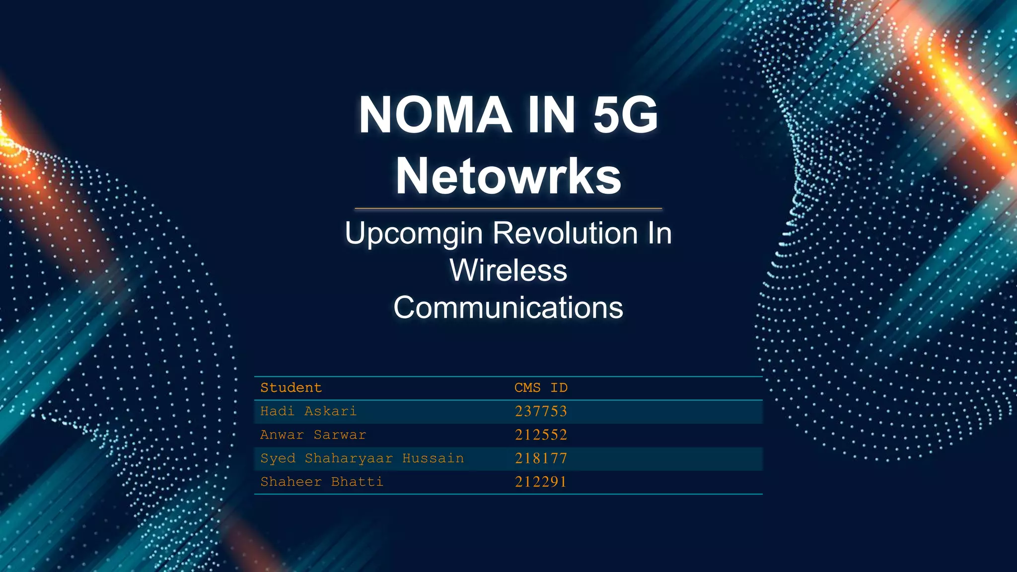 NOMA in 5G Networks | PPTX