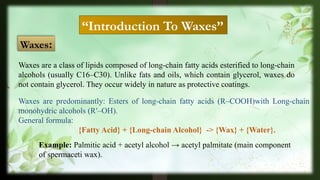 Fats and their importance and functions, waxes.pptx