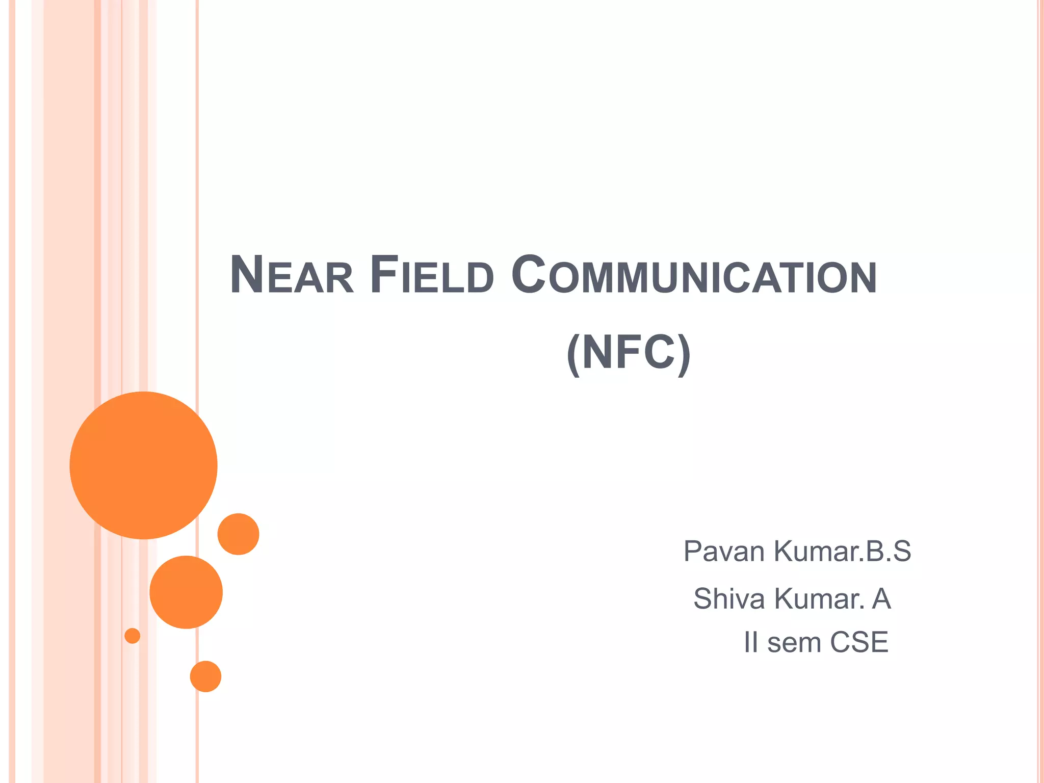 Near Field Communication (NFC) | PPTX