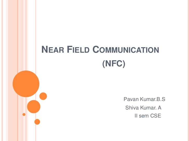 Near Field Communication (NFC)