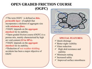 DESIGN OF OPEN GRADED FRICTION COURSE MIX USING POLYMER MODIFIED BITUMEN(LDPE) | PPT