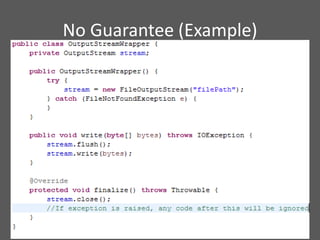 Finalizers –The not so Good, the Bad and the Ugly | PDF