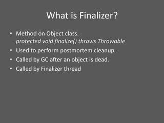 Finalizers –The not so Good, the Bad and the Ugly | PPT