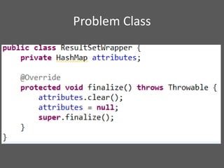 Finalizers –The not so Good, the Bad and the Ugly | PDF