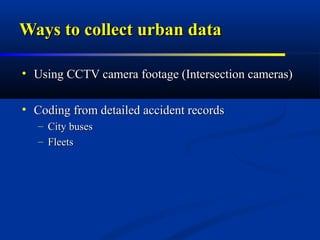 In-Depth Accident Data Collection - Ravishankar Rajaram | PPT