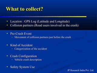 In-Depth Accident Data Collection - Ravishankar Rajaram | PPT