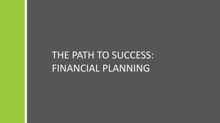 Women's Finance - A Roadmap to a Successful Financial Plan | PPTX