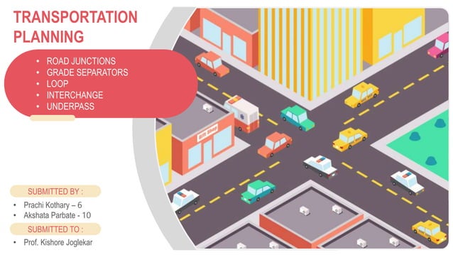 Road Junctions - Transportation Planning | PPTX | Auto Safety | Automotive