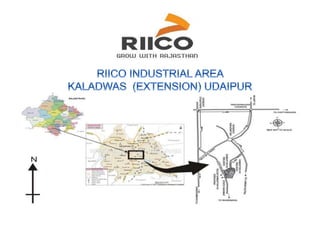 RIICO Industrial Area, Kaladwas Extension, Udaipur | PPTX